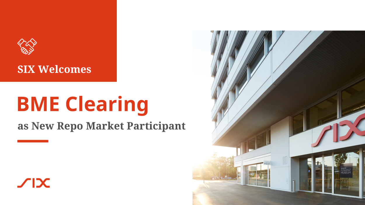 SIX Welcomes BME Clearing as New Repo Participant